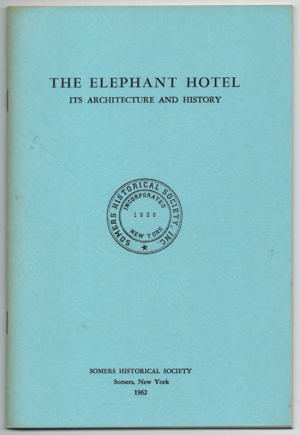 The Elephant Hotel: Its Architecture and History von WILLIAMS, Edgar I ...