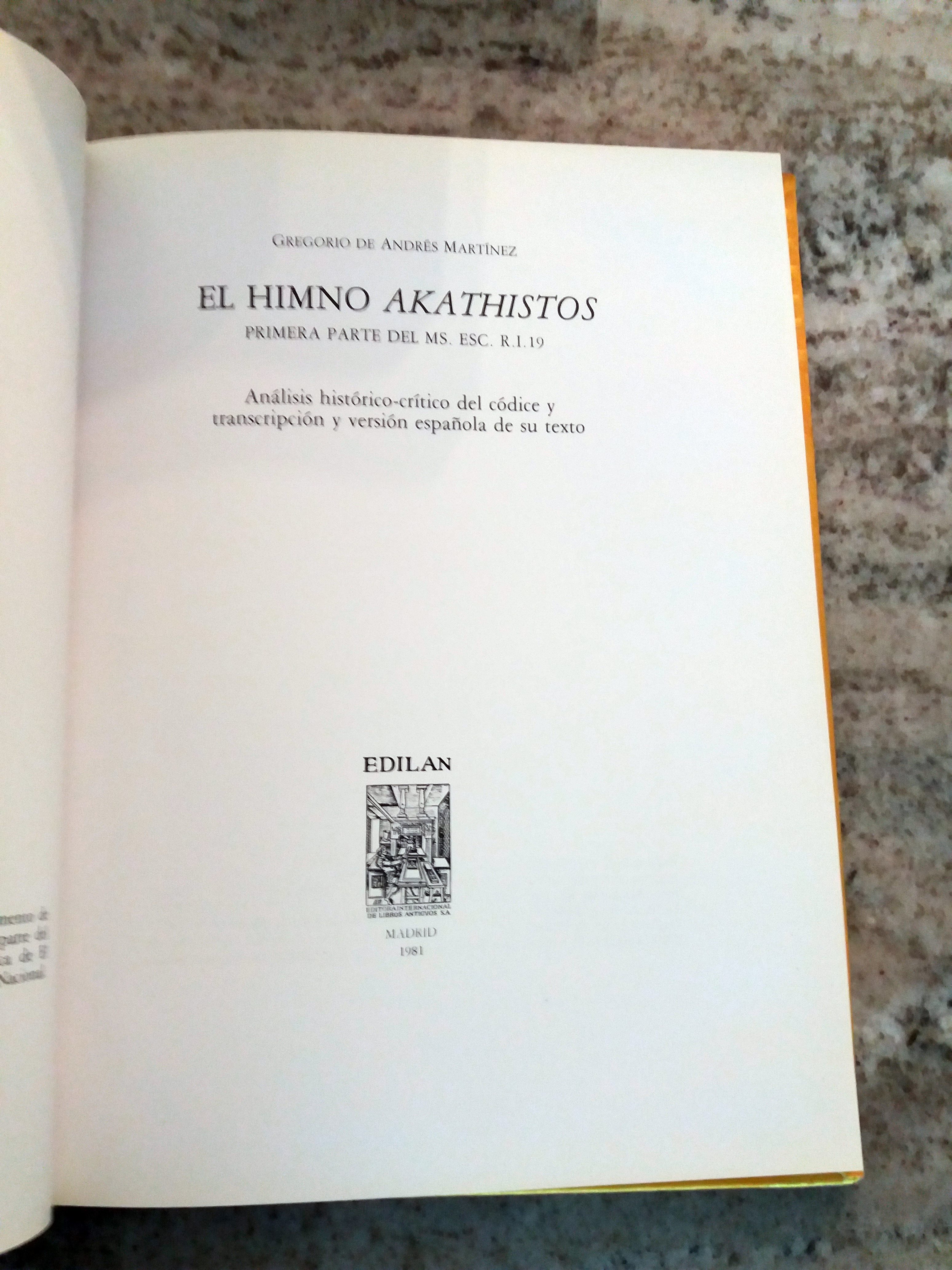 EL HIMNO AKATHISTOS. Vol. complementario de la edición facsímil de la ...