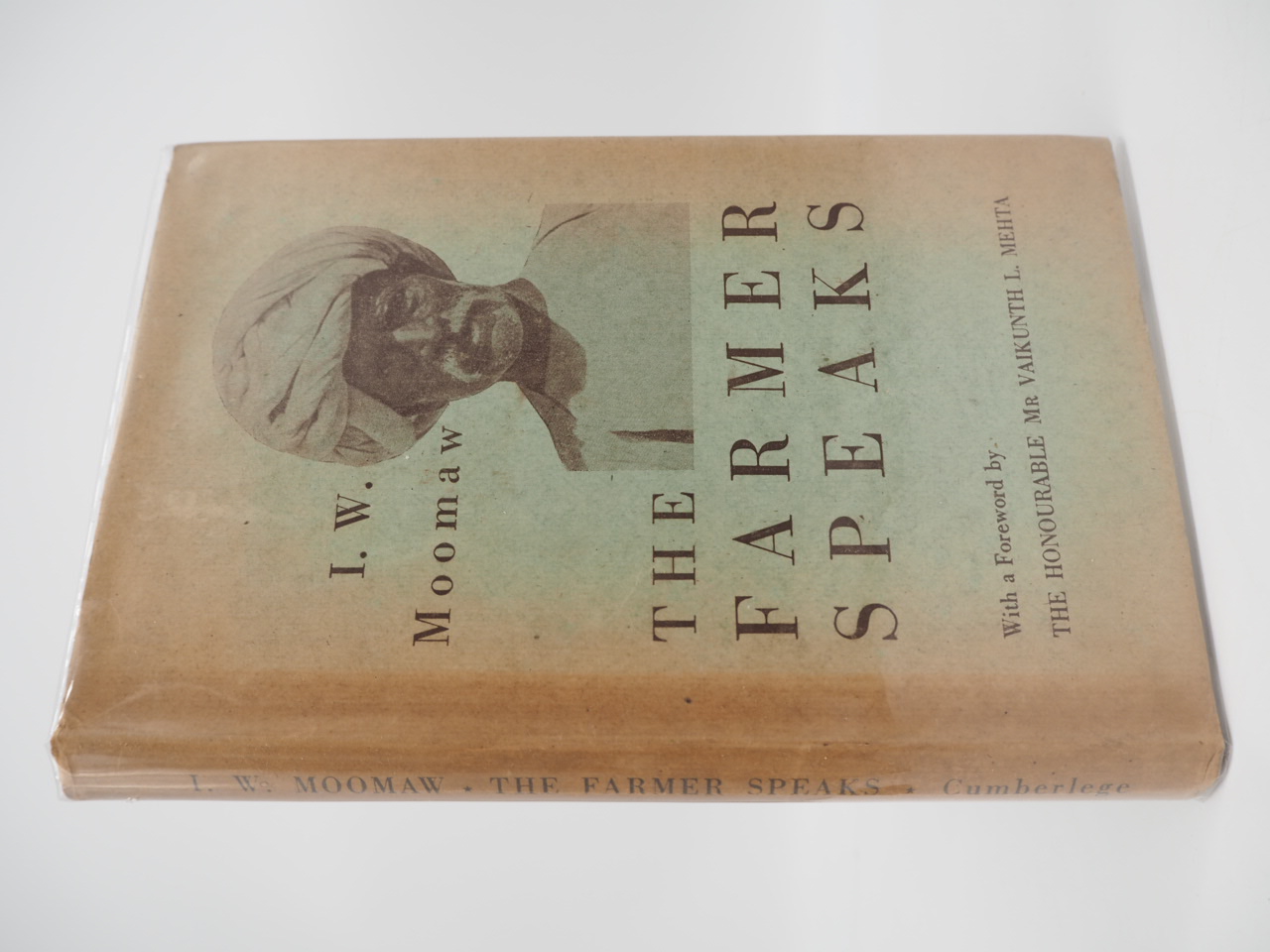 The Farmer Speaks. by I. W. Moomaw.: Very Good | ROBIN SUMMERS BOOKS LTD