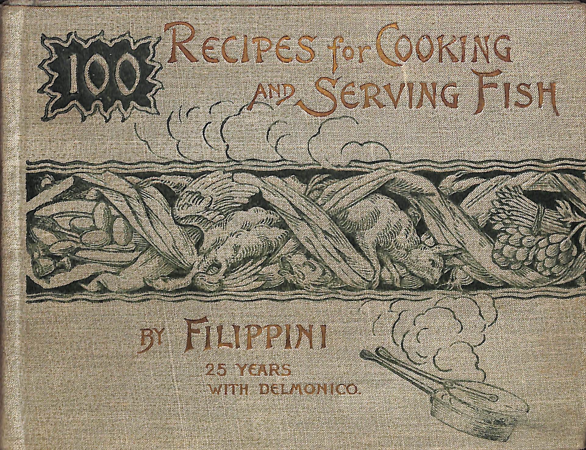 100 Recipes for Cooking and Serving Fish by Filippini: Very Good ...
