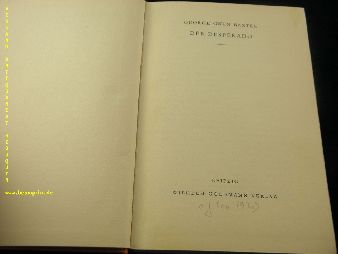 (d.i. Max Brand alias Frederick Schiller Faust) Der Desperado. D.v ...