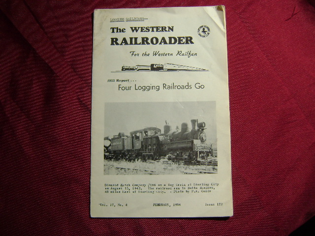 Four Logging Railroads Go. The Western Railroader. Vol. 17, No. 54. by ...