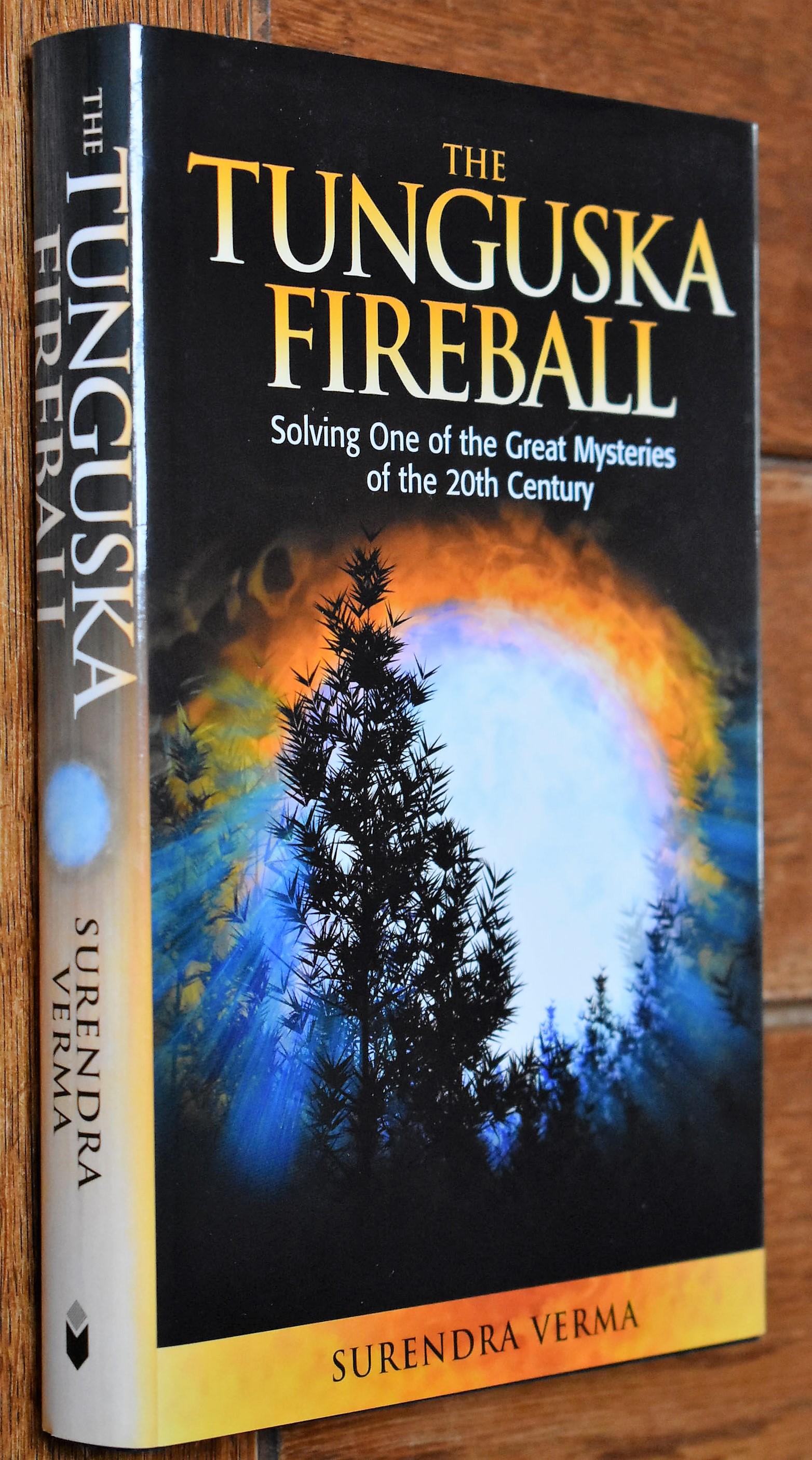 THE TUNGSKA FIREBALL Solving One Of The Great Mysteries Of The 20th ...