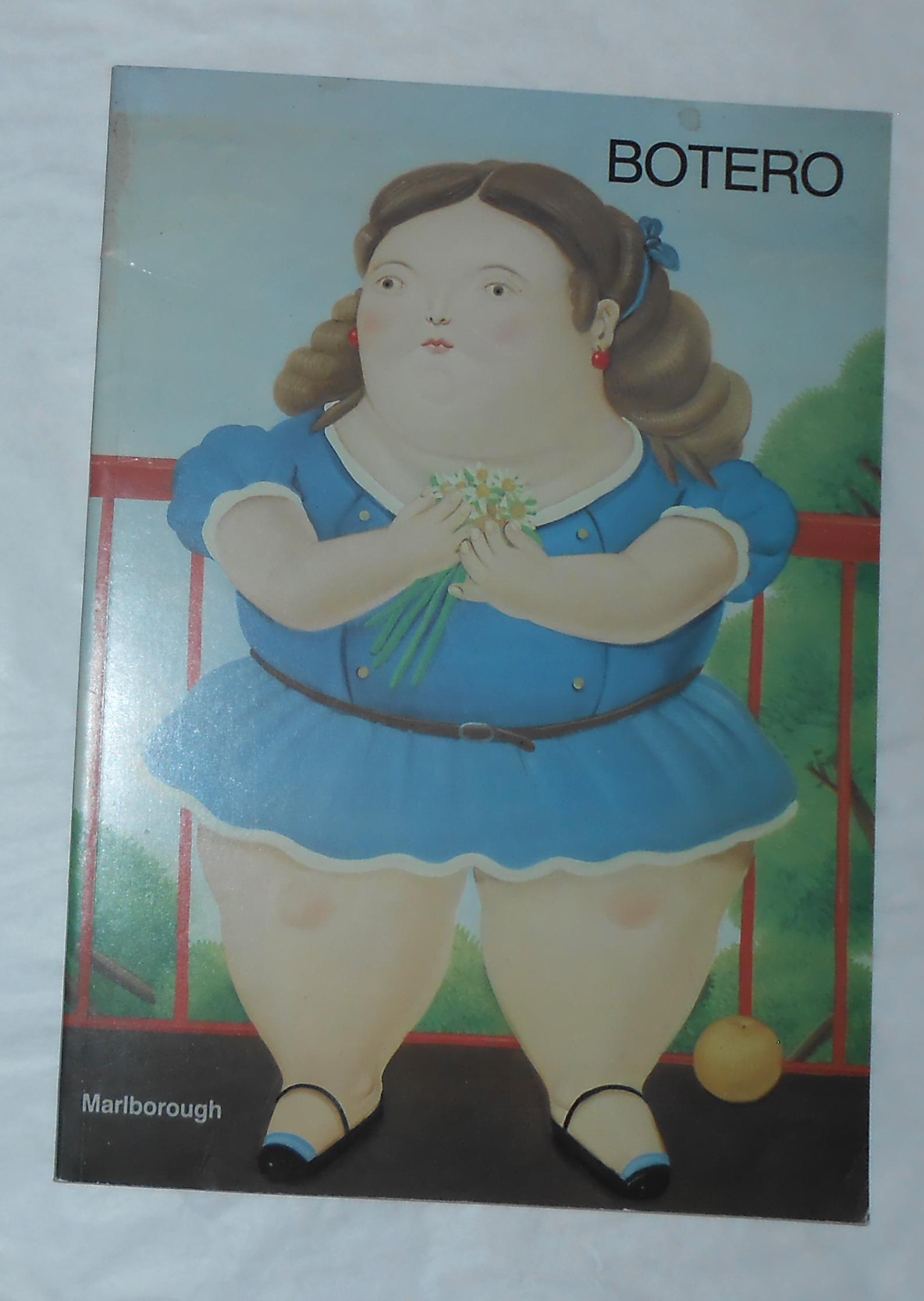 Fernando Botero - Recent Painting (Marlborough Fine Art, London 11 May ...