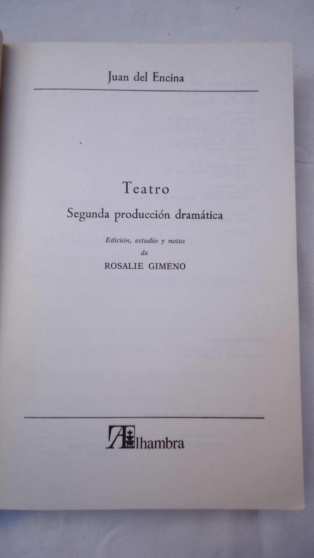 TEATRO (SEGUNDA PRODUCCIÓN DRAMÁTICA). PRIMERA EDICIÓN by DEL ENCINA ...