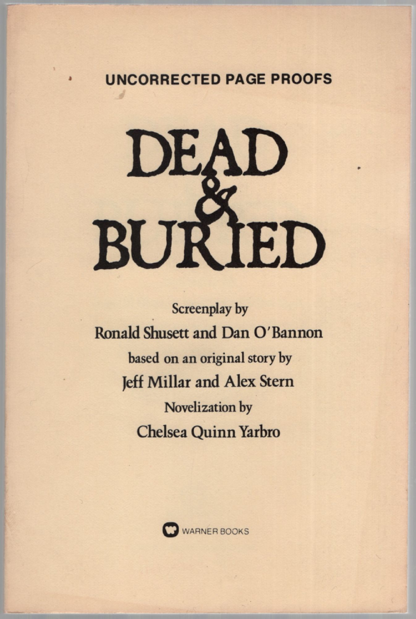 Dead & Buried by YARBRO, Chelsea Quinn. From screenplay by Ronald ...
