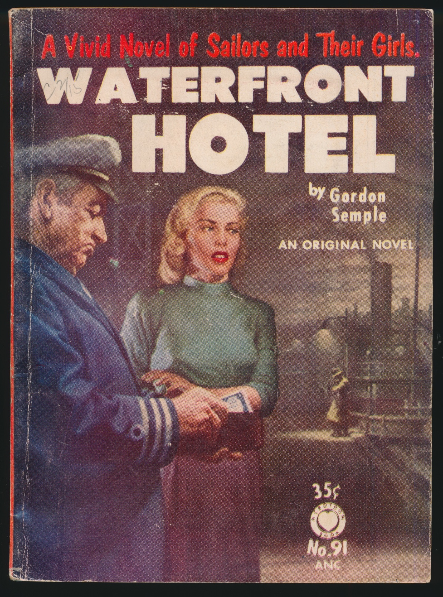 Waterfront Hotel pbo by Gordon Semple: Near Fine Soft cover (1954) 1st ...