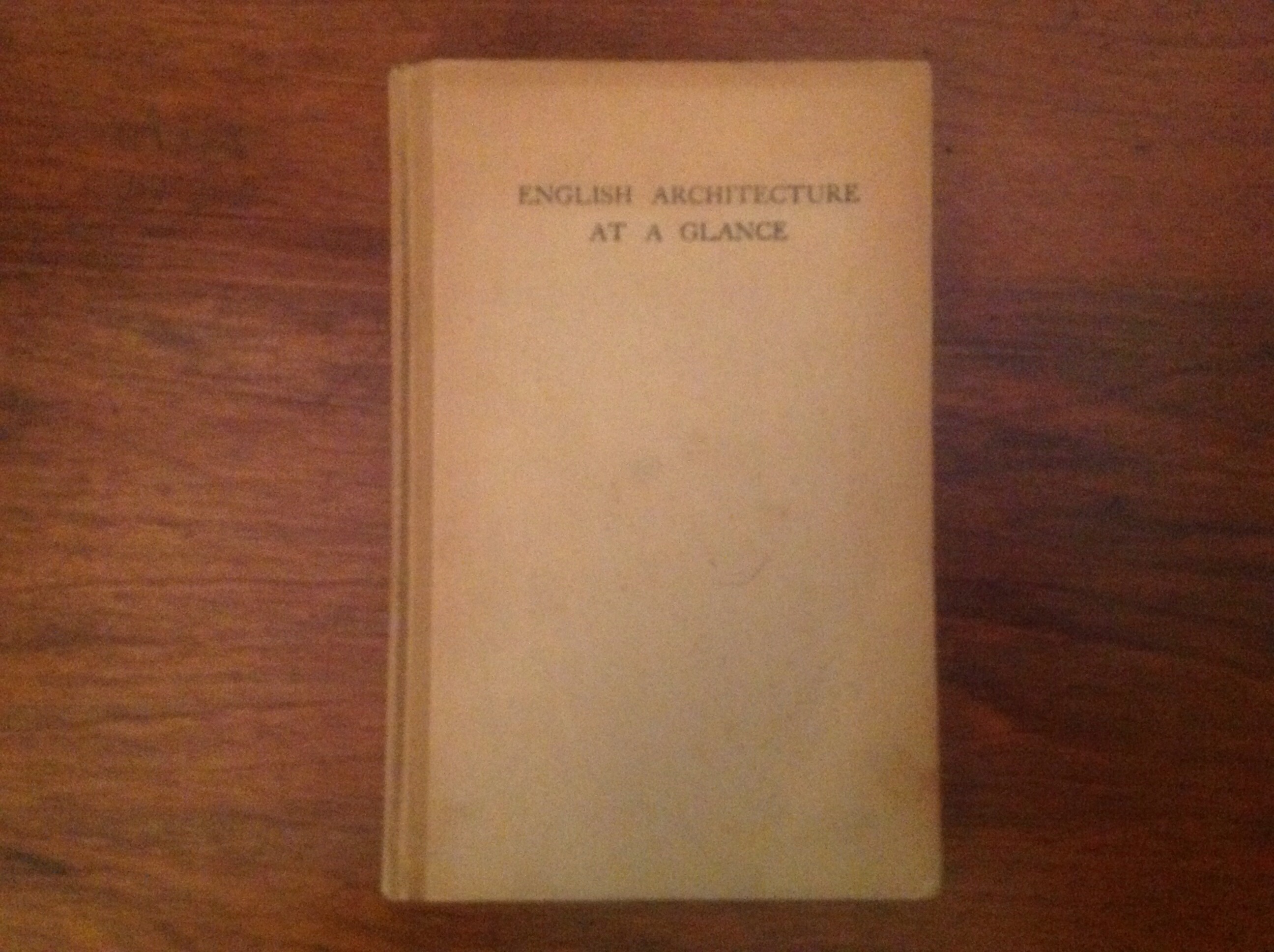 ENGLISH ARCHITECTURE AT A GLANCE - A SIMPLE REVIEW IN PICTURES OF THE ...