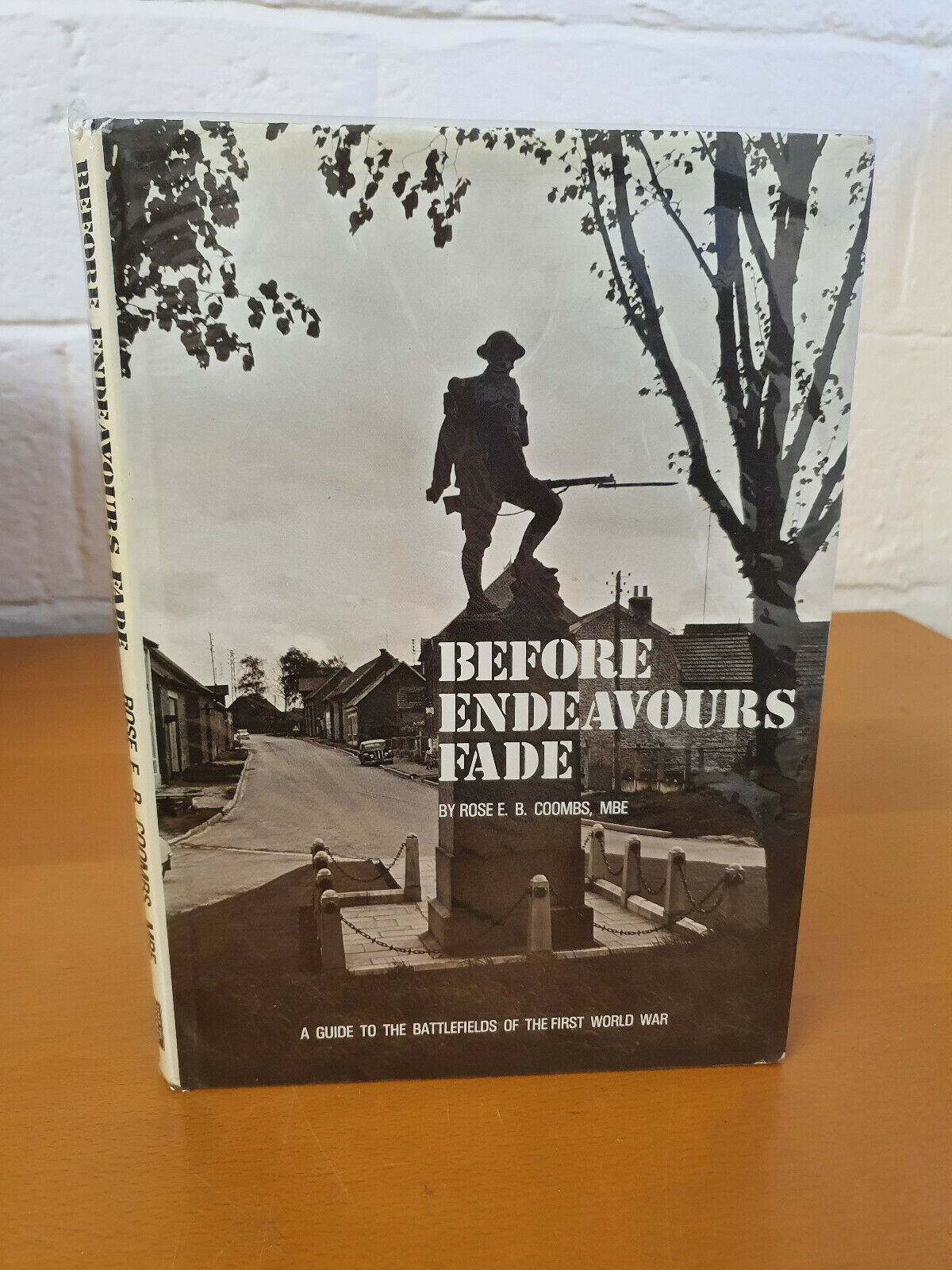 Before Endeavours Fade by Coombs, E. B.: Very Good Hardcover (1983) | D ...