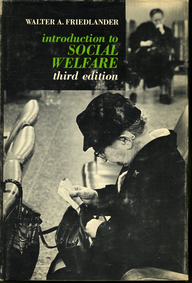 Introduction to Social Welfare by Walter A. Friedlander: Very Good ...