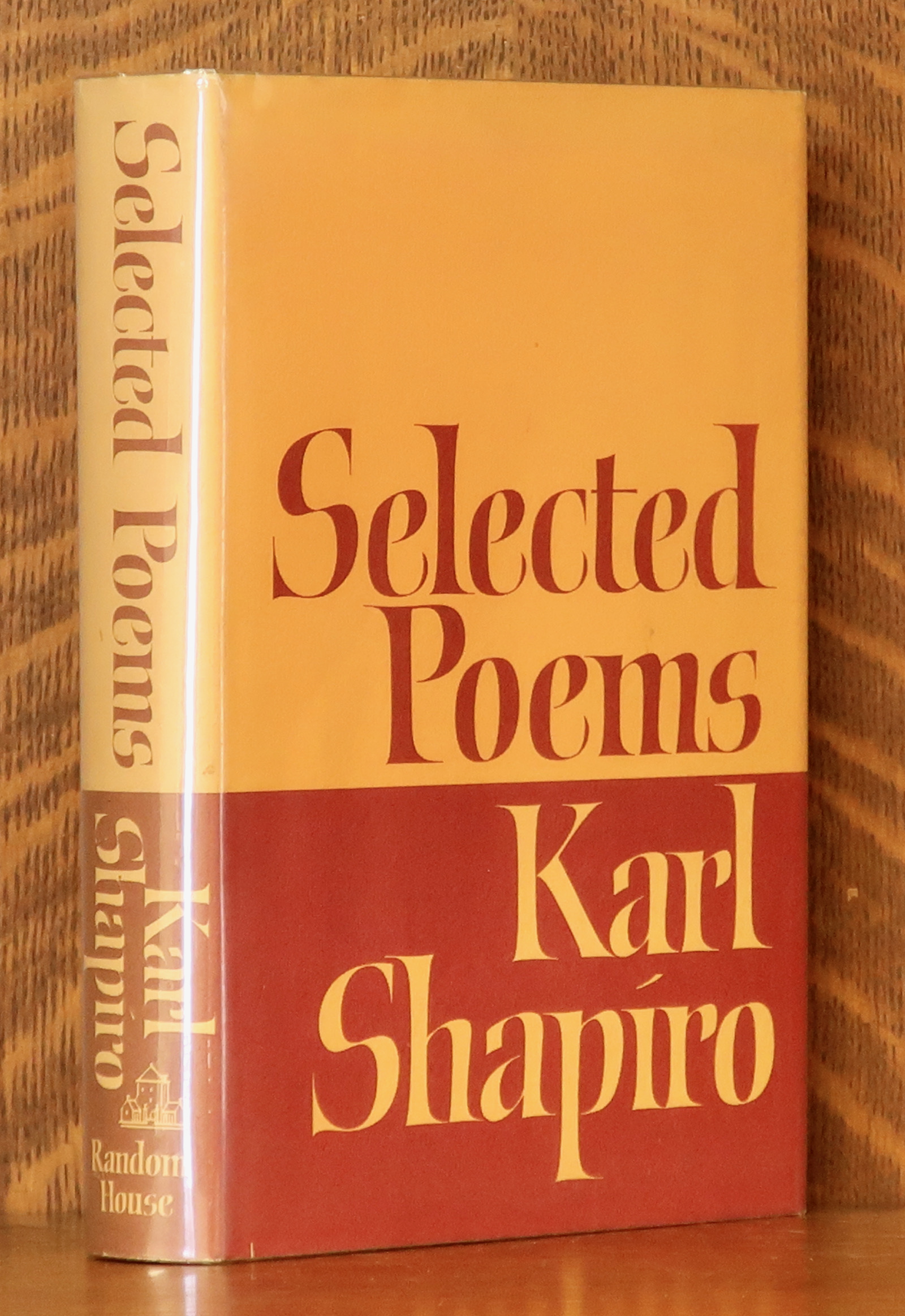 SELECTED POEMS by Karl Shapiro: Very good Hardcover (1968) First ...