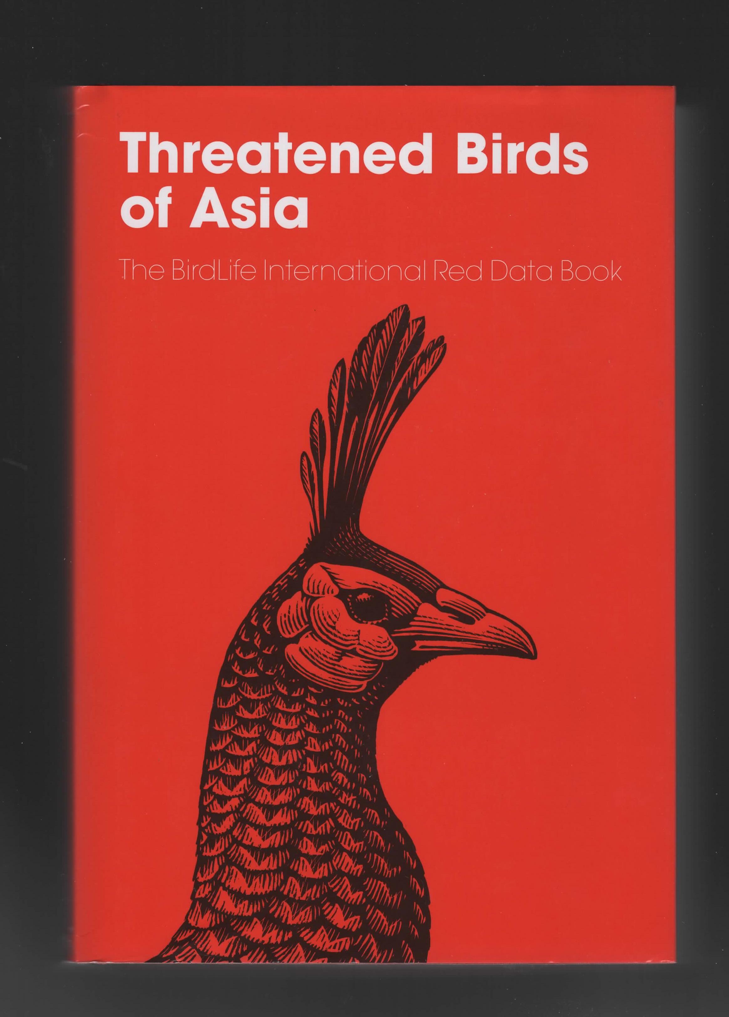 Threatened Birds of Asia: The Birdlife International Red Data Book by ...