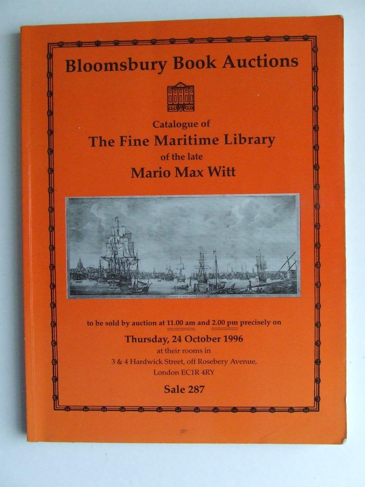 Catalogue of the Fine Maritime Library of the late Mario Max Witt von ...