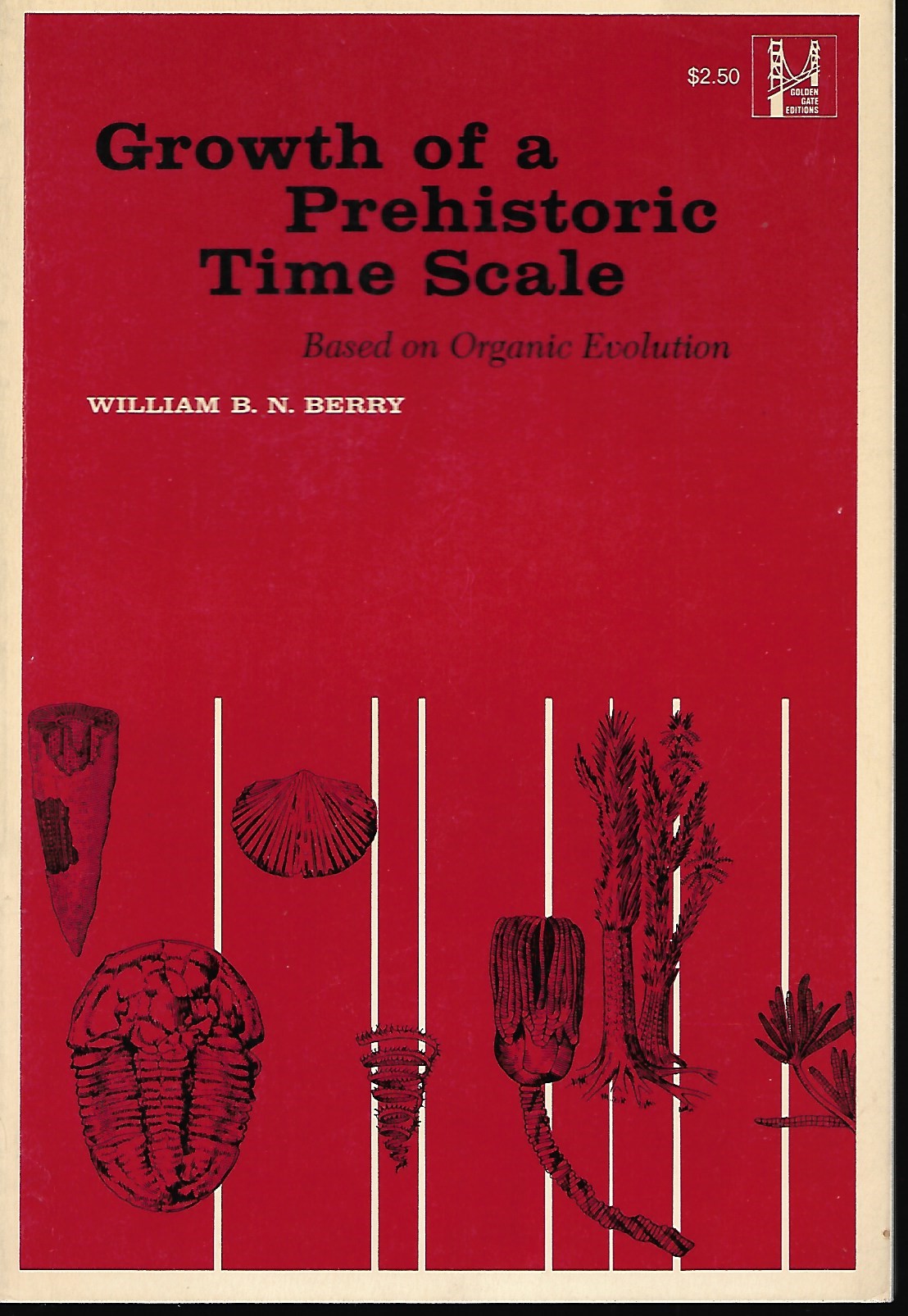 Growth of a Prehistoric Time Scale: Based on Organic Evolution by ...
