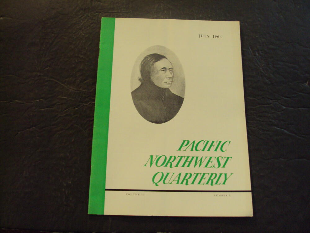 Pacific Northwest Quarterly Jul 1964: (1964) Magazine / Periodical ...