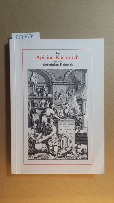 das apicius kochbuch aus von apicius - ZVAB