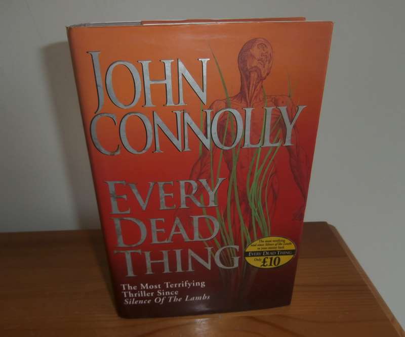 EVERY DEAD THING by Connolly, John: Very Good + Hardcover (1999) Signed ...