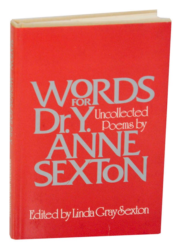 Words For Dr. Y. by SEXTON, Anne: (1978) | Jeff Hirsch Books, ABAA
