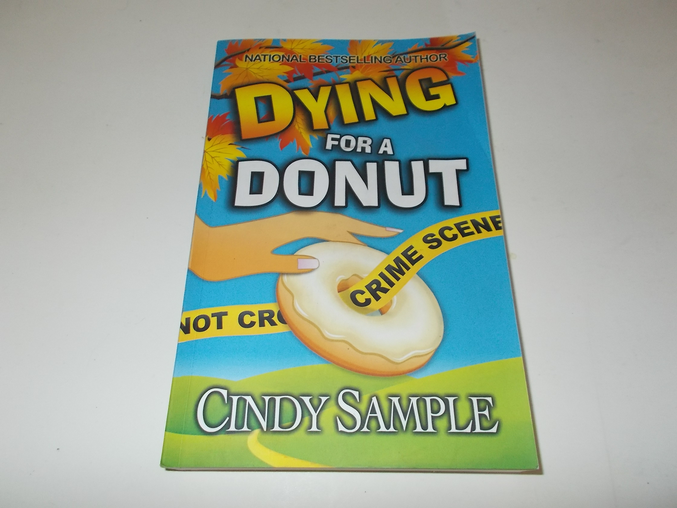 Dying for a Donut (Laurel McKay Mysteries) by Cindy Sample: Very Good ...