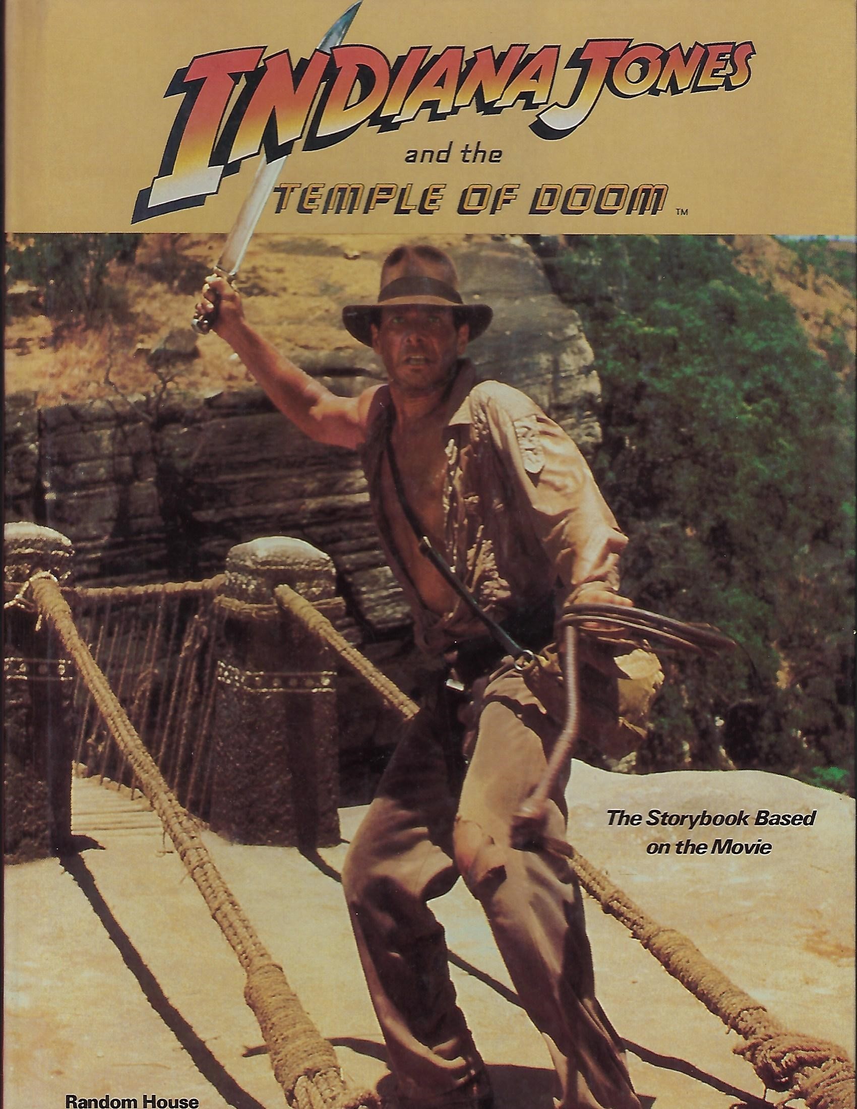 Indiana Jones and the Temple of Doom: The Storybook Based on the Movie ...