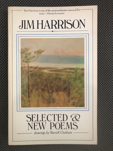 Selected & New Poems 1961 - 1981 by Harrison, Jim: Near Fine Soft cover ...