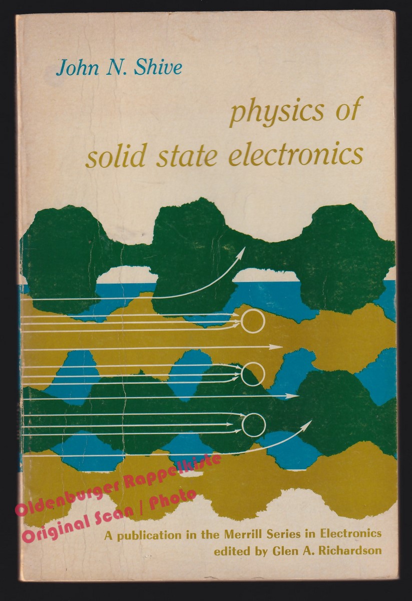 Physics of Solid State Electronics: Merrill Series in Electronics (1966 ...