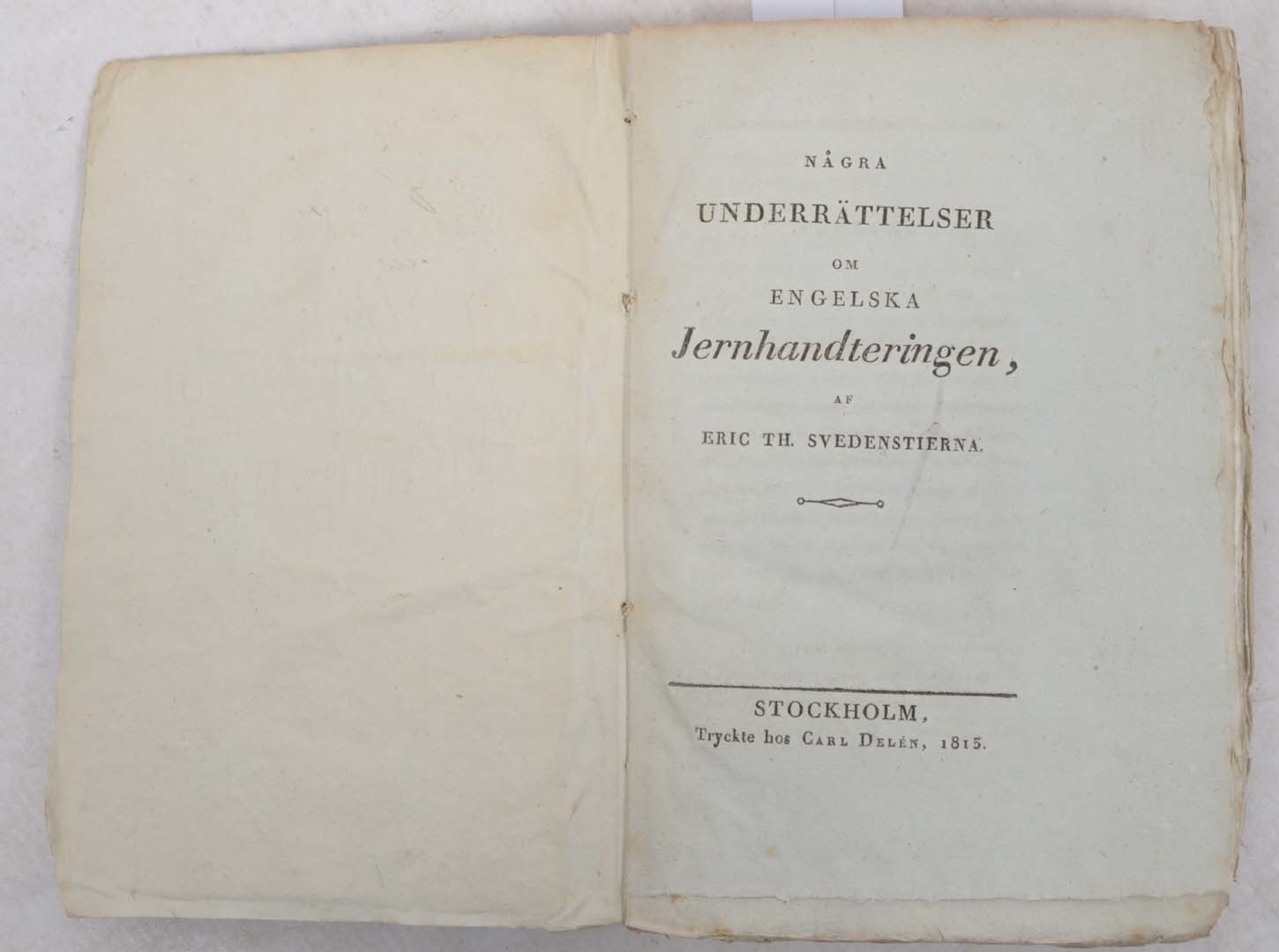 Några underrättelser om Engelska Jernhanteringen by Svedenstierna, Eric ...