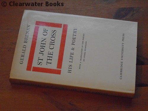 St. John of the Cross. His Life and Poetry. With a translation of the ...