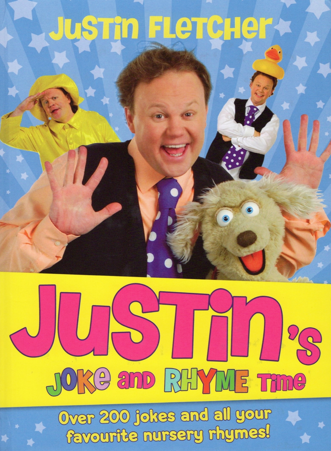 Justin's Joke And Rhyme Time : by Justin Fletcher ; ( Illustrator ...