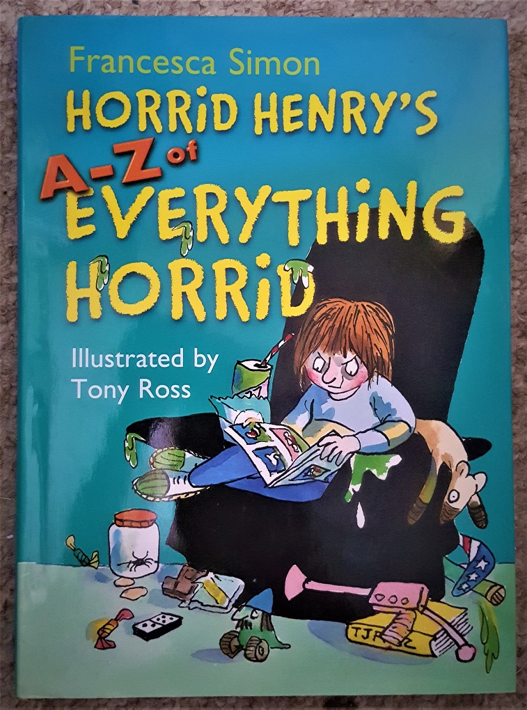 Horrid Henry's A - Z of Everything Horrid by Simon, Francesca: New ...