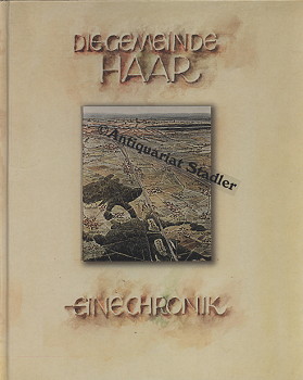 Die Gemeinde Haar. Eine Chronik. Den Bürgern unserer Gemeinde gewidmet ...