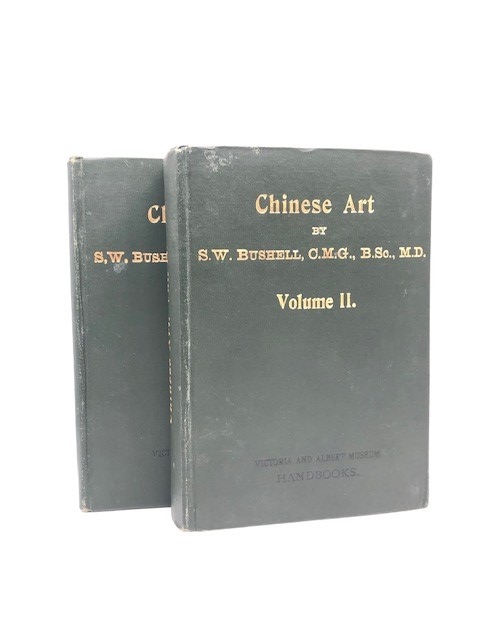 CHINESE ART (TWO VOLUMES) von BUSHELL, Stephen W: (1910) | Worlds End ...