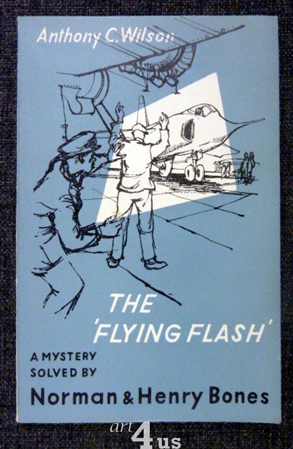 The Flying Flash A Mystery Solved By Norman & Henry Bones by Wilson ...