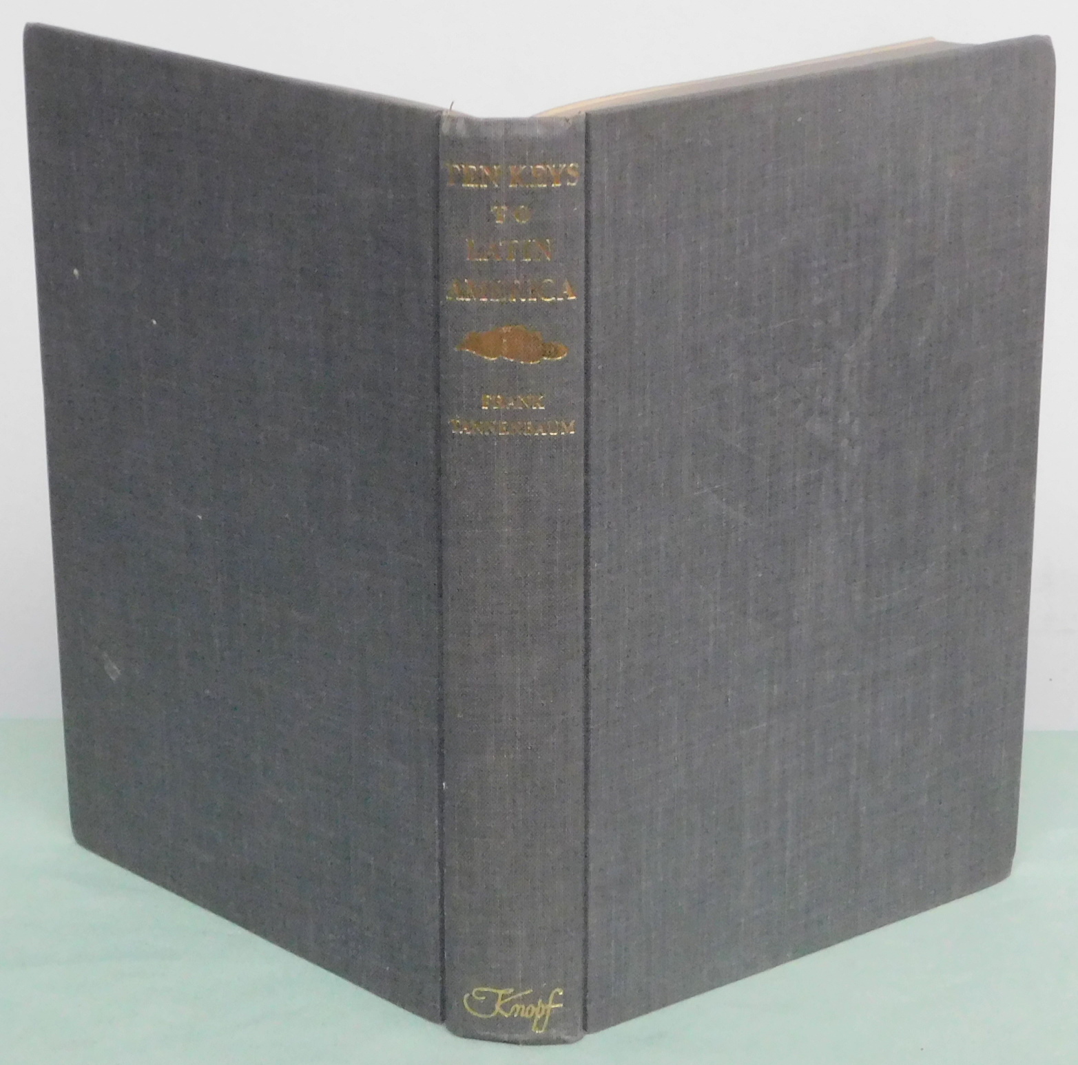 Ten Keys to Latin America by Frank Tannenbaum: Good Hardcover (1964 ...