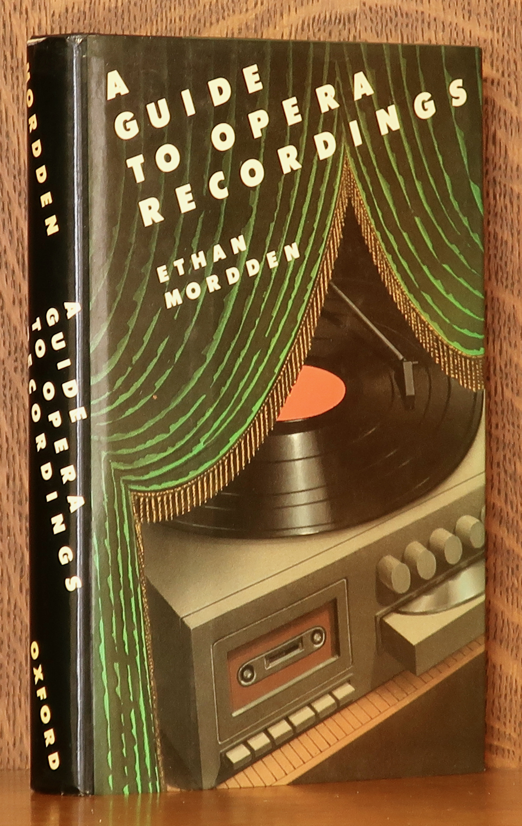 A GUIDE TO OPERA RECORDINGS by Ethan Mordden: Very good + Hardcover ...