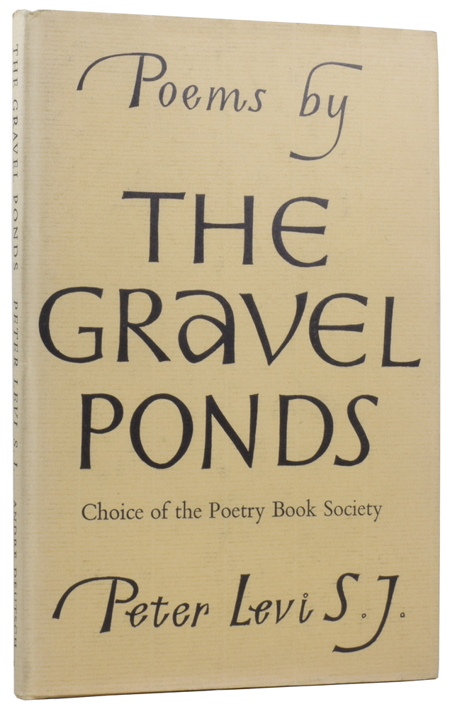 The Gravel Ponds. Poems by LEVI, Peter (1931-2000) | Adrian Harrington ...
