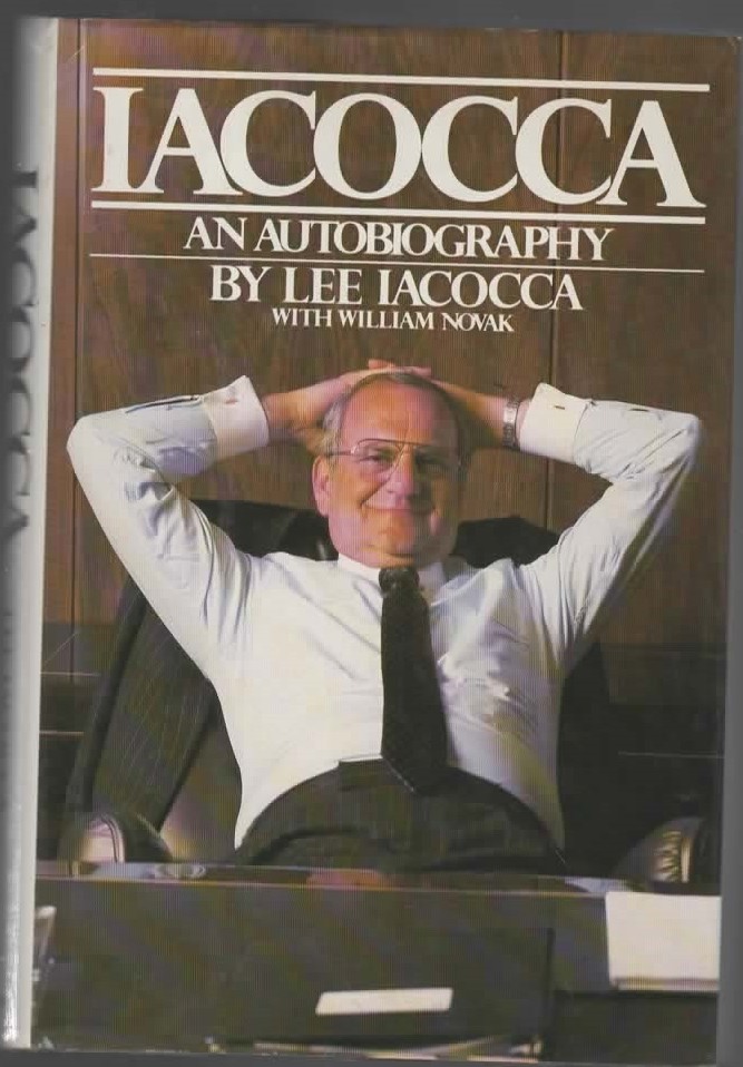 IACOCCA An Autobiography by Lee Iacocca: Very Good+ Hardcover (1985 ...