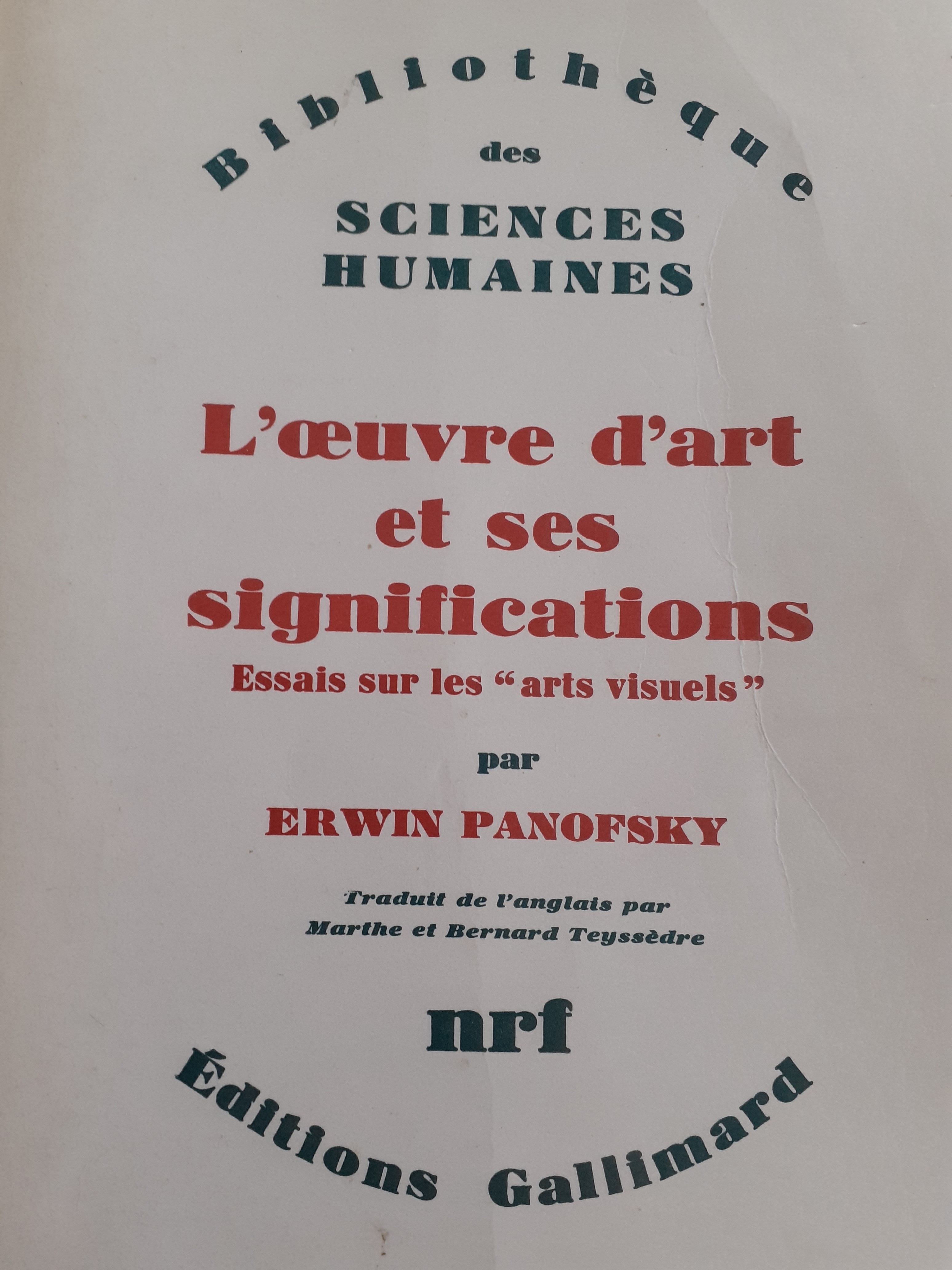 l' uvre d'art et ses significations essais sur les arts visuels in-8 ...