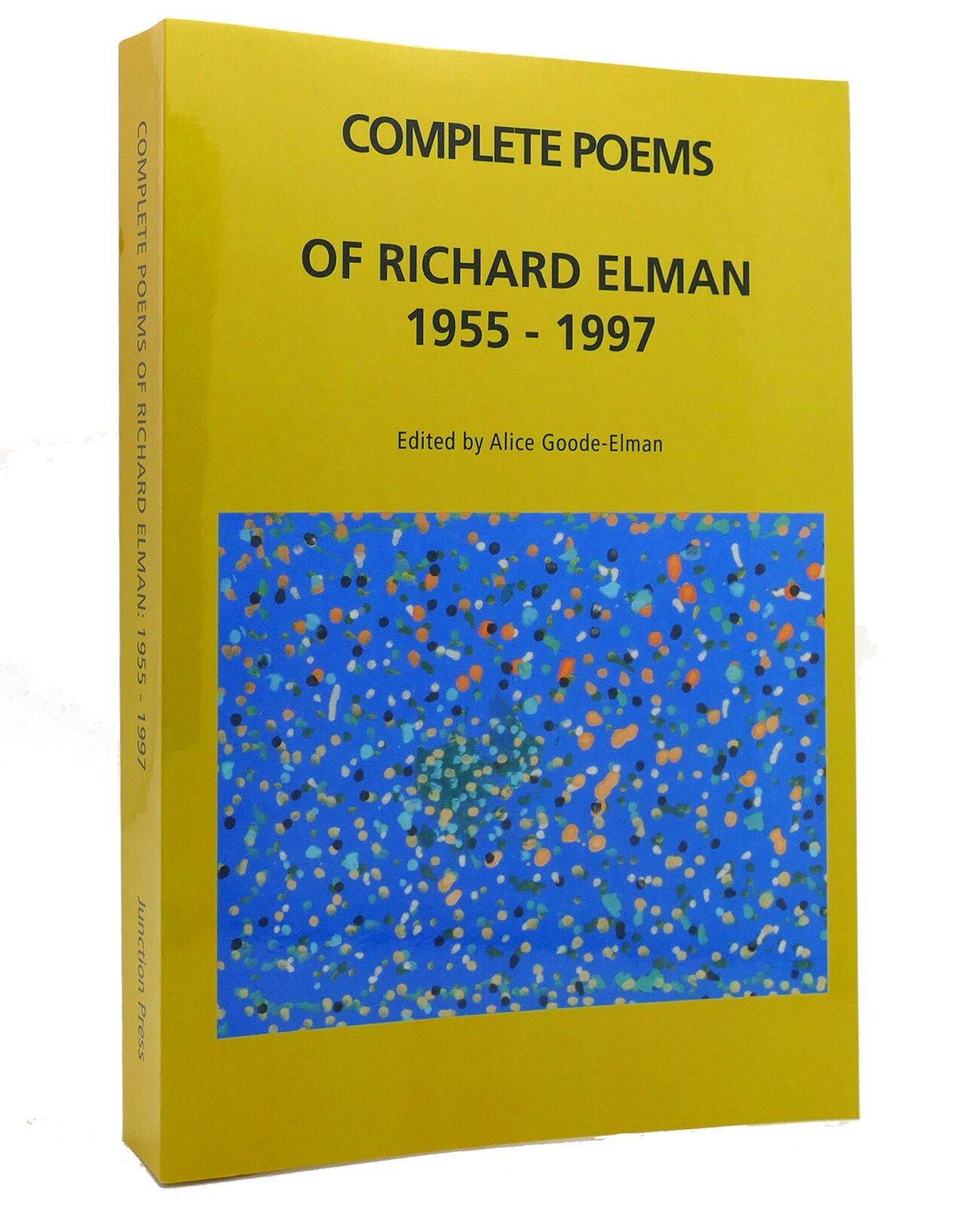 COMPLETE POEMS OF RICHARD ELMAN by Richard Elman: Softcover (2017 ...