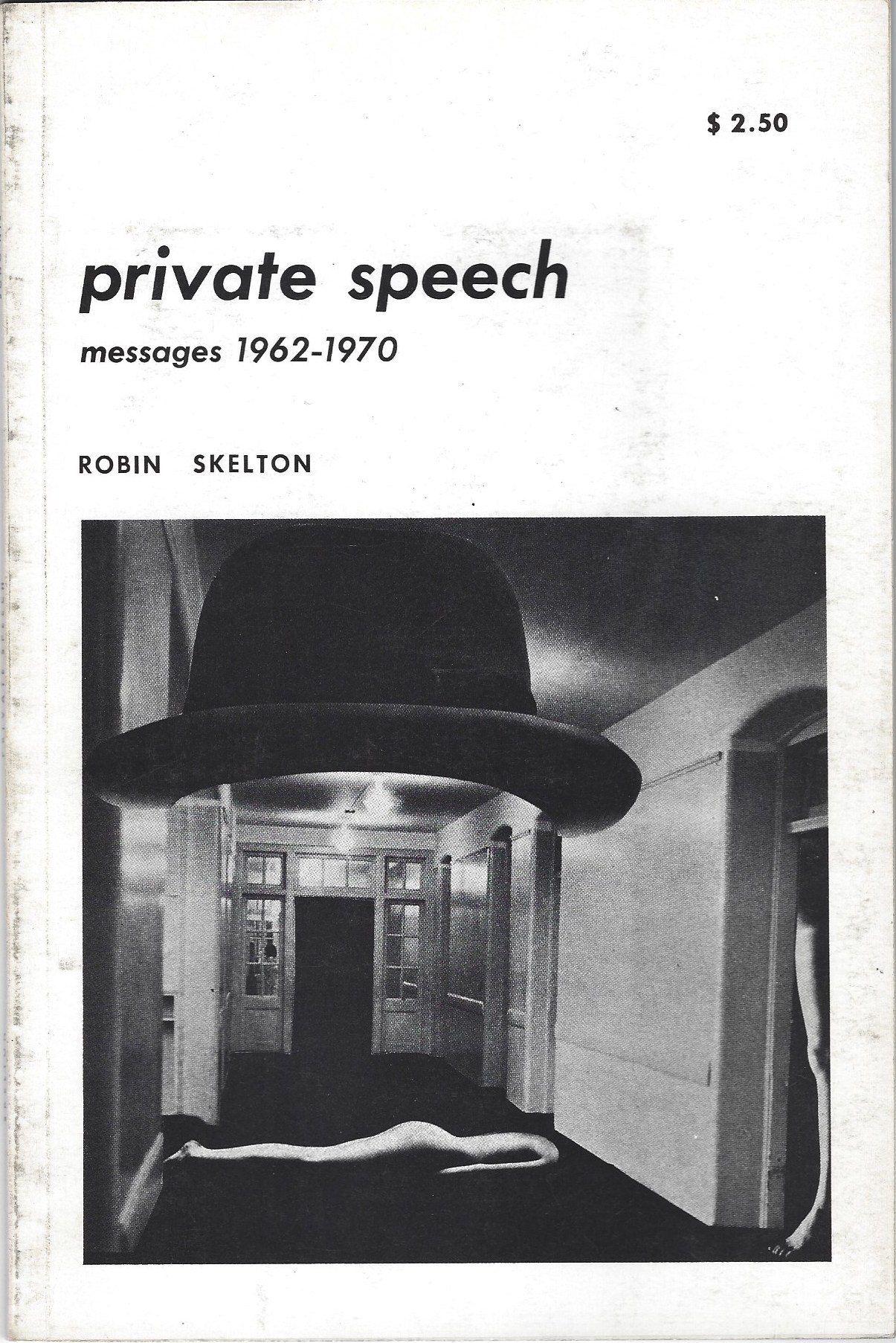 Private Speech: Messages 1962-1970 (First Edition) by Skelton, Robin ...