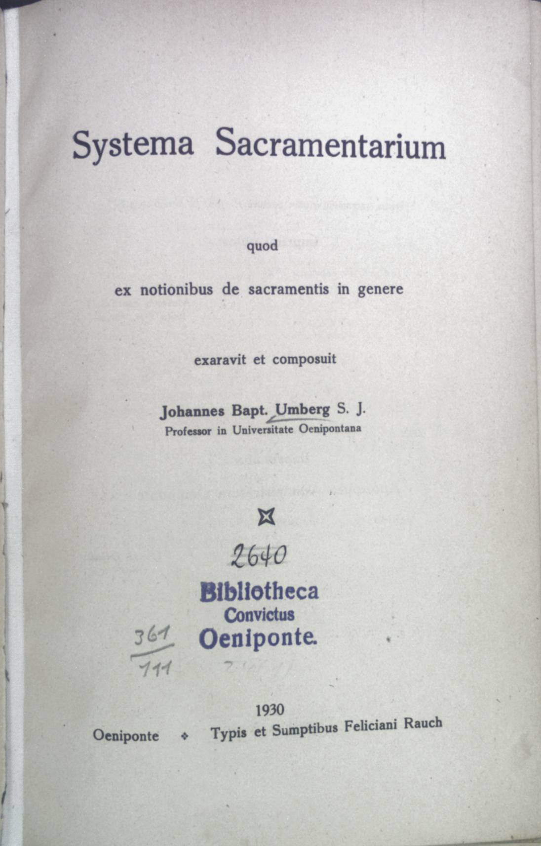 Systema Sacramentarium quod ex notionibus de sacramentis in genere. by ...