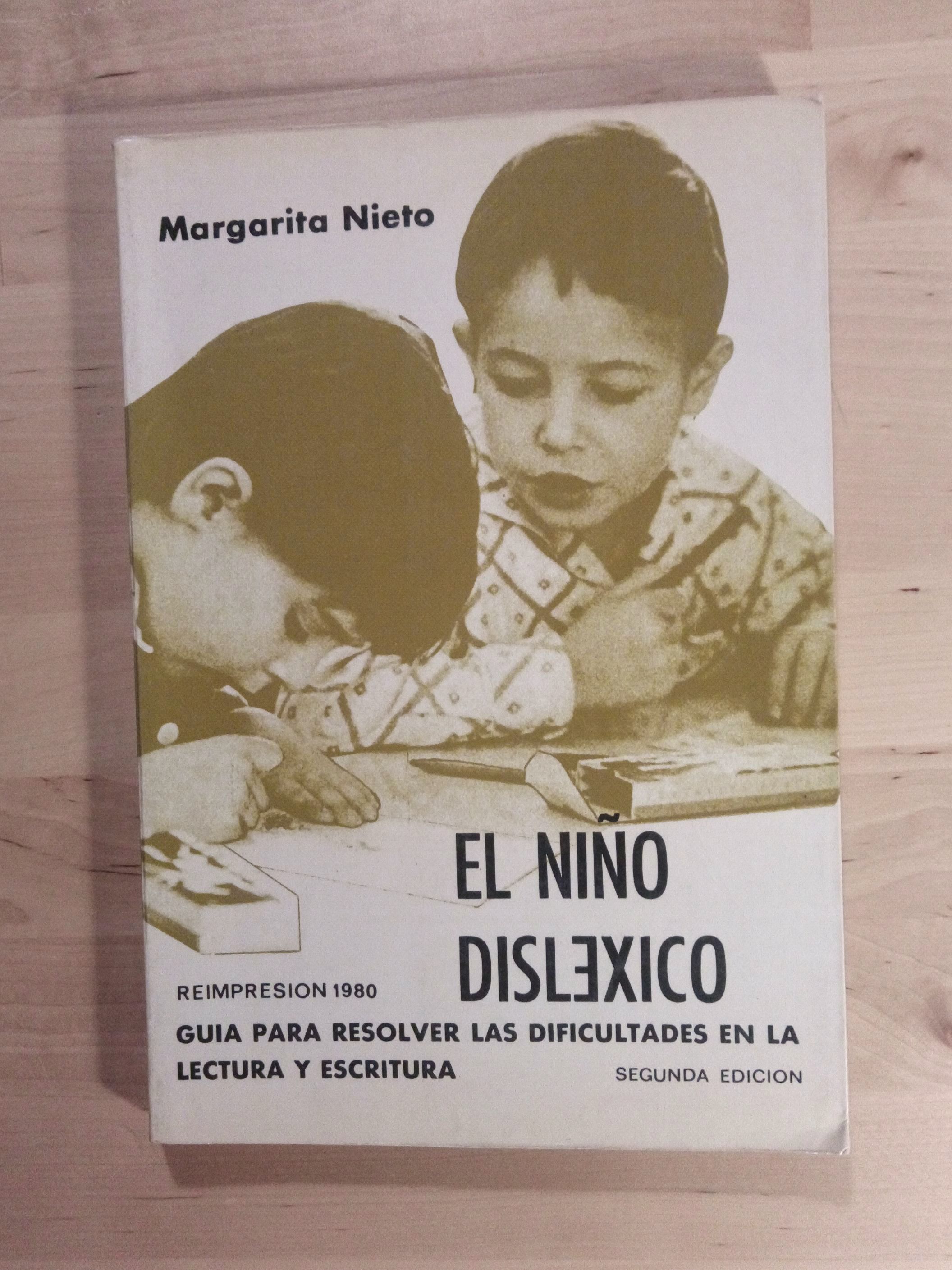 El niño disléxico. Guía para resolver las dificultades en la lectura y ...