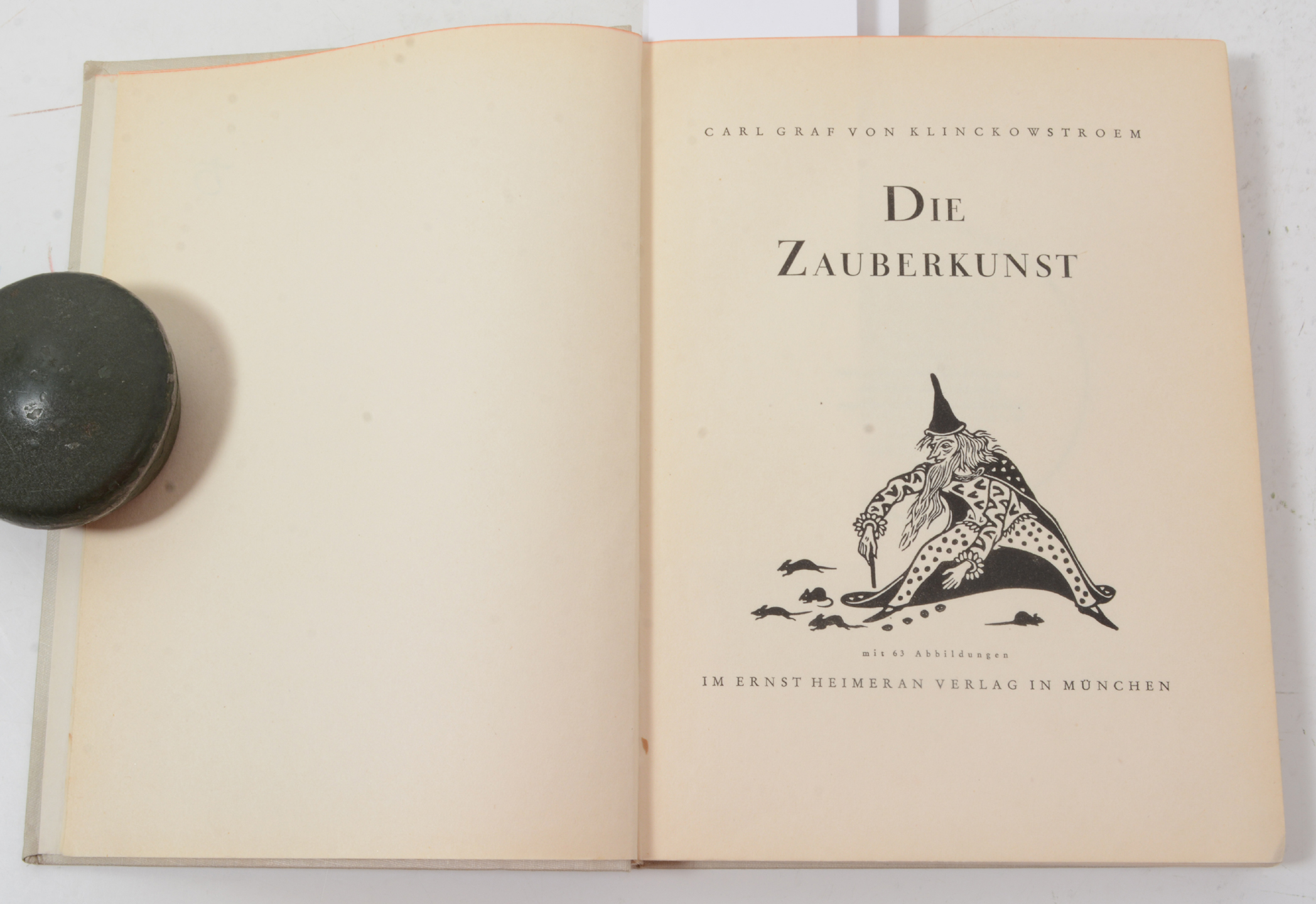 Die Zauberkunst. Mit 63 abbildungen. by Klinckowstroem, Carl Graf von ...