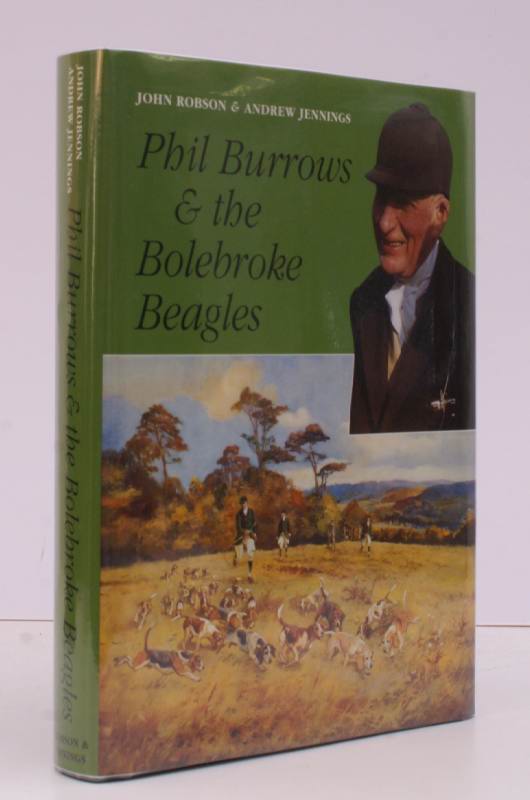 Phil Burrows and the Bolebroke Beagles. With a Foreword by Tony Leavey ...