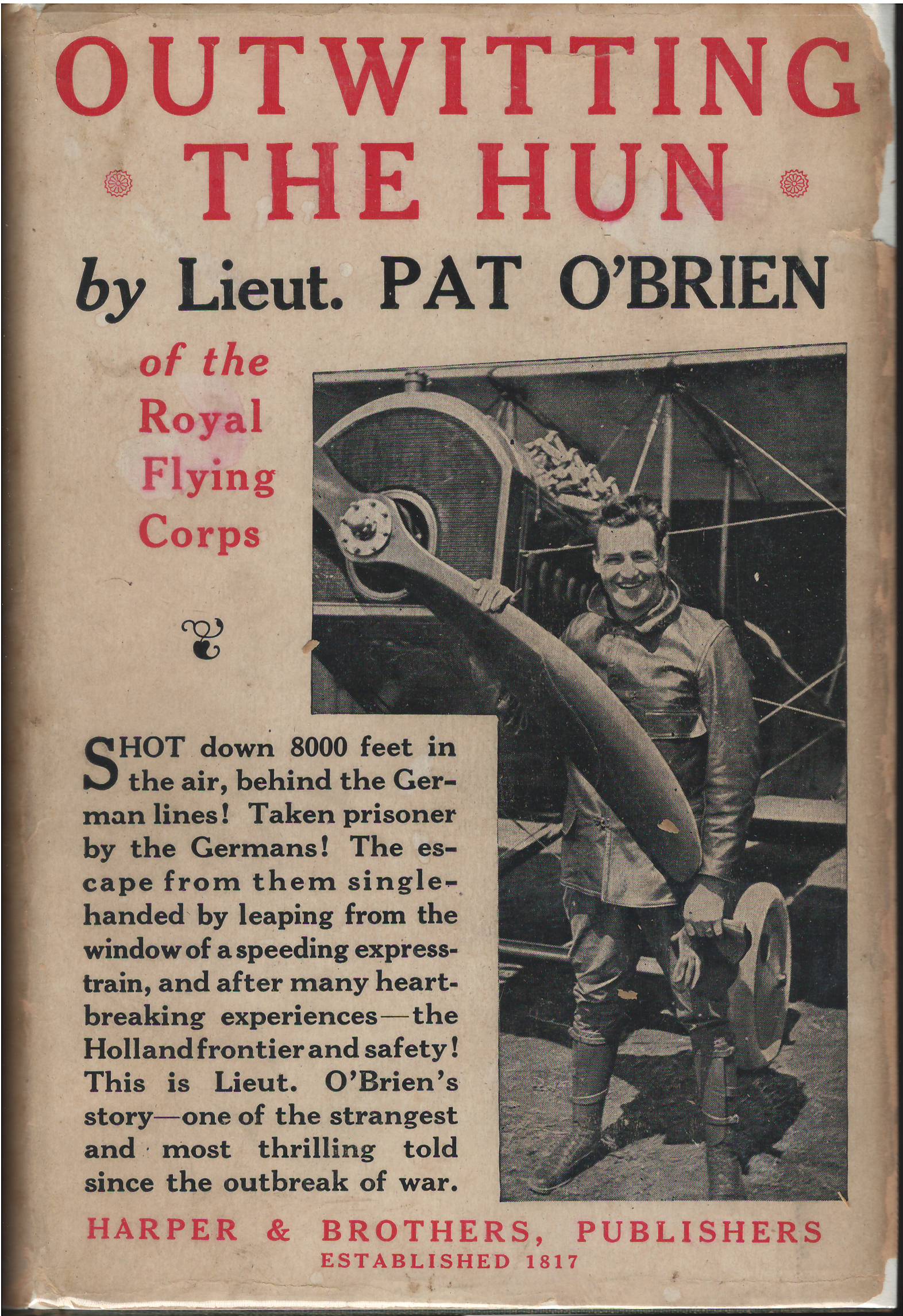 Outwitting the Hun : My Escape from a German Prison Camp by Lieut. Pat ...