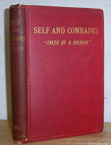 Self and Comrades. "Tales by a Soldier" by Stein, C: Good Hardcover ...