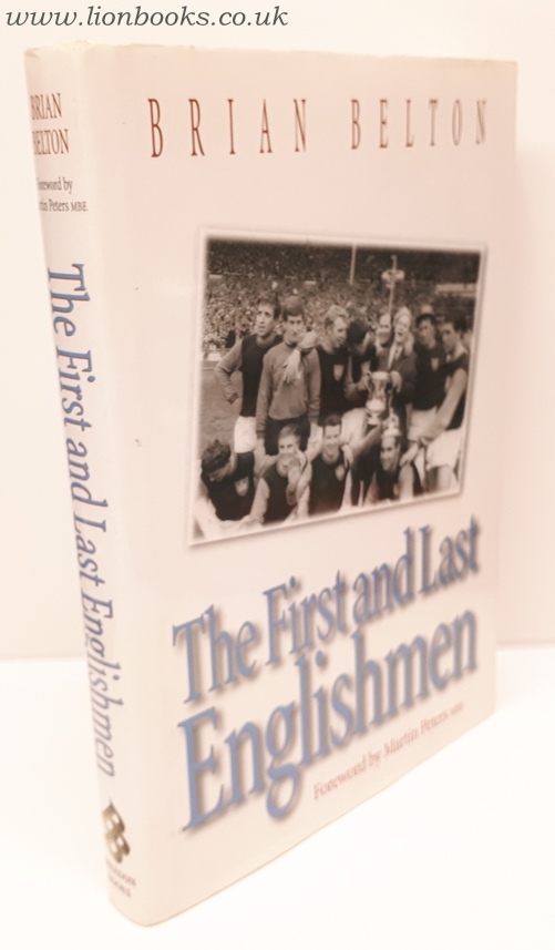 The First and Last Englishmen by Brian Belton: Very Good Hardcover ...