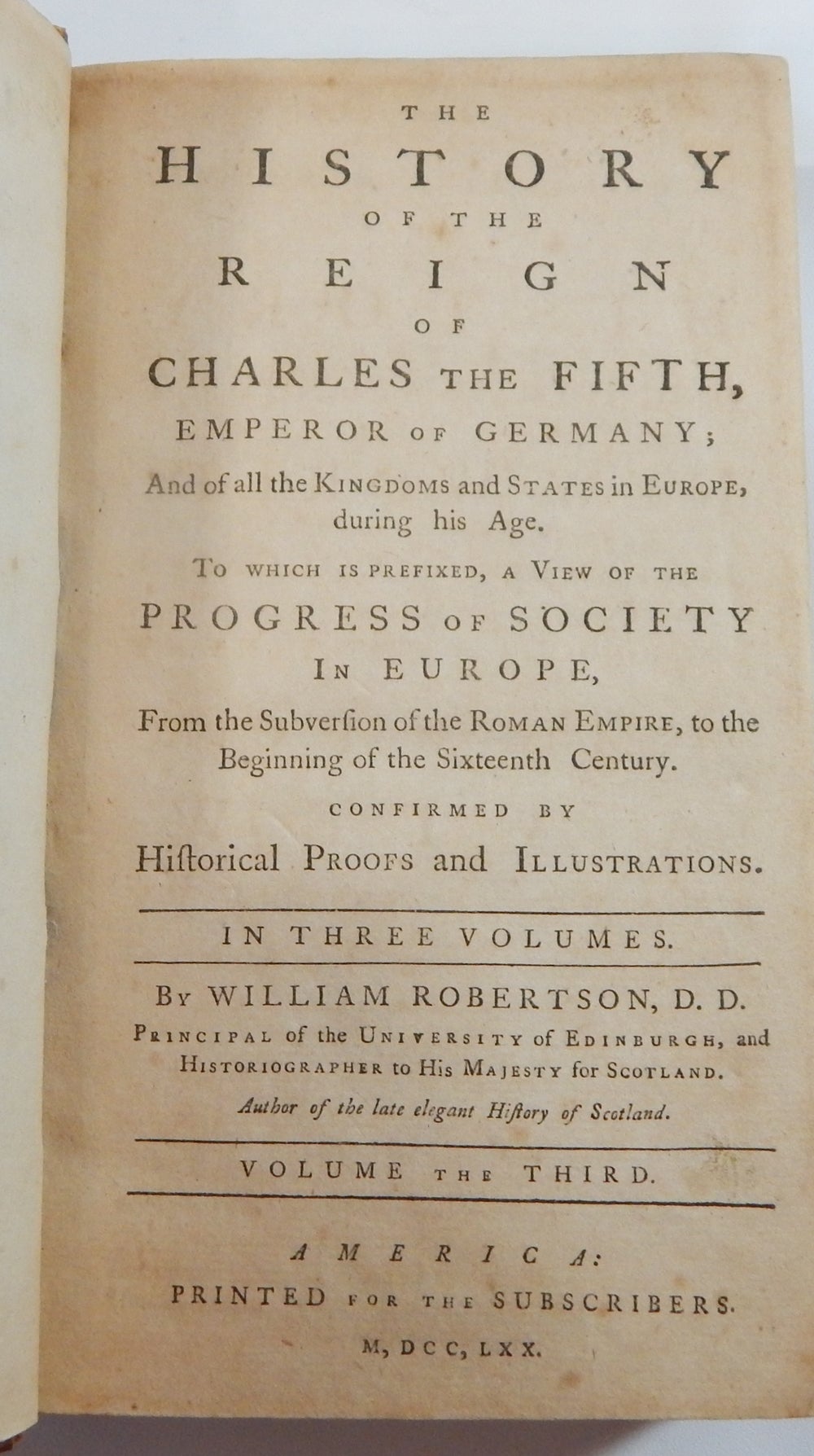 The History of the Reign of Charles the Fifth, Emperor of Germany, and ...