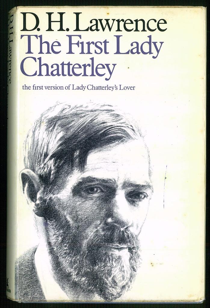 The First Lady Chatterley. (The First Version of 'Lady Chatterley's ...