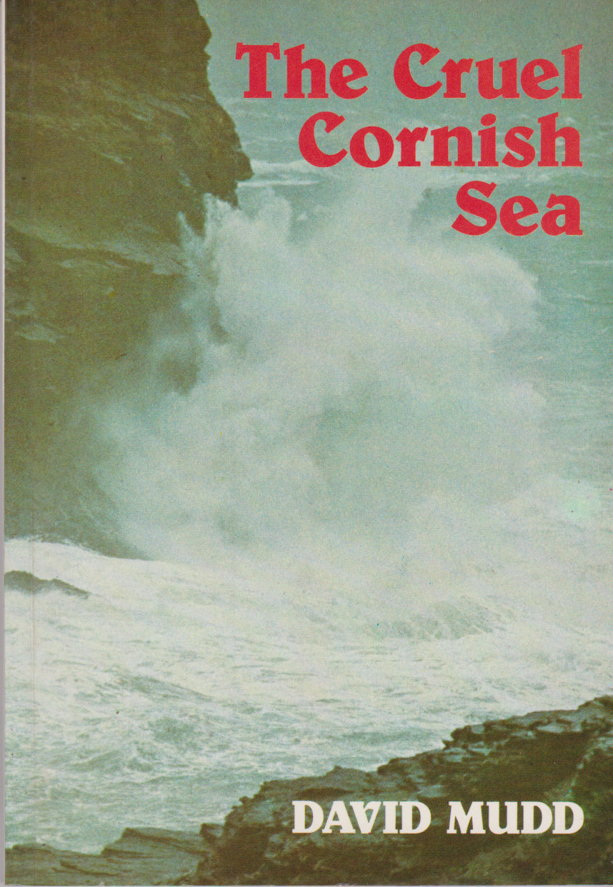 The Cruel Cornish Sea by Mudd, David: (1981) | timkcbooks